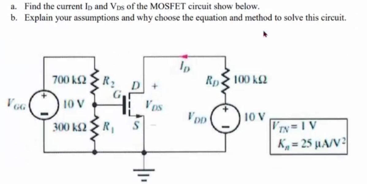 Solved a. Find the current Ip and Vps of the MOSFET circuit | Chegg.com