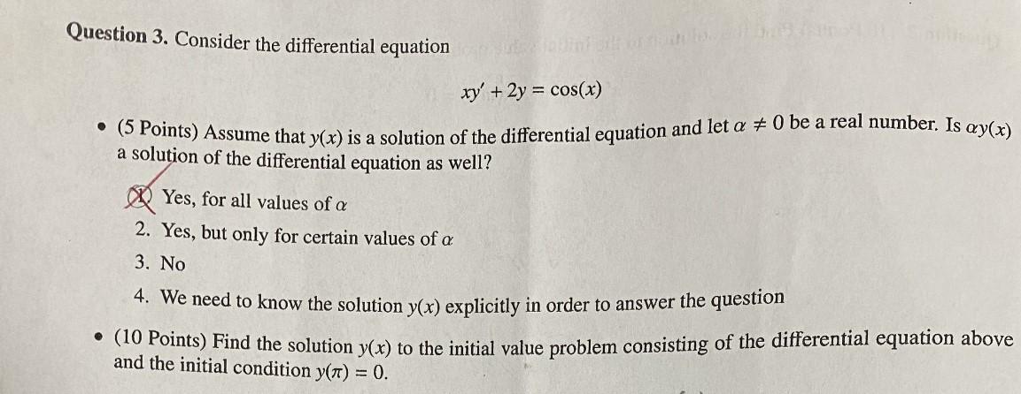 [Solved]: Question 3. Consider the differential equation x