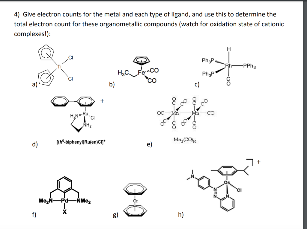 Solved 4) Give electron counts for the metal and each type | Chegg.com