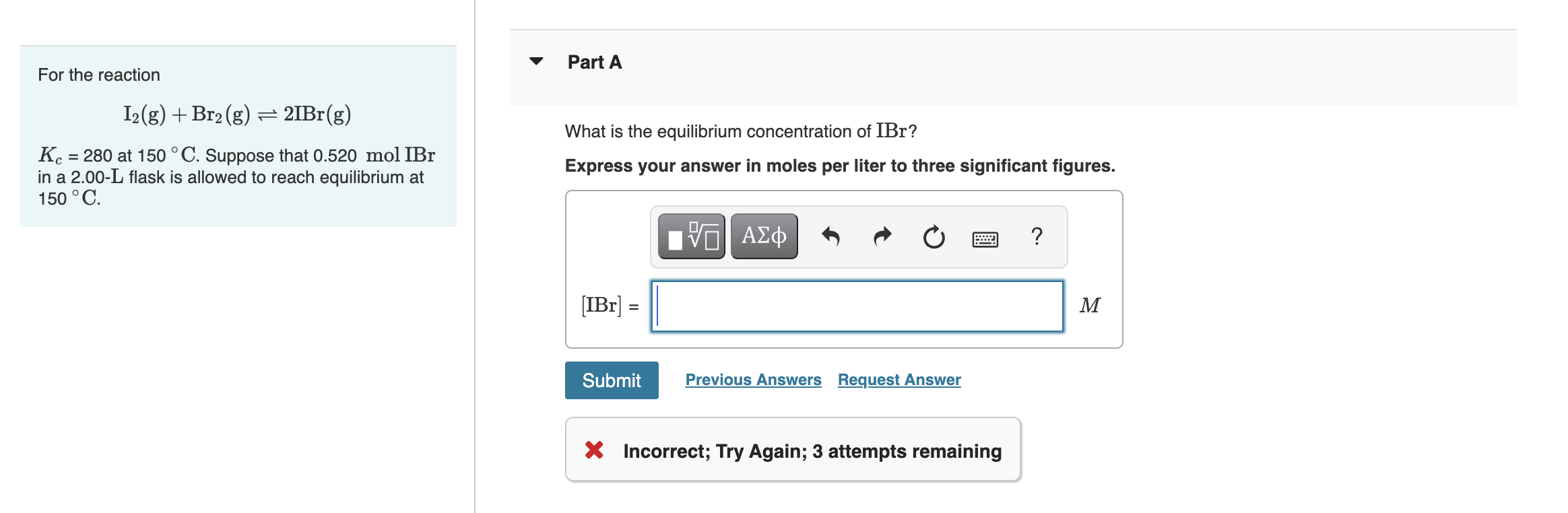Solved For the reaction Part A I2( g)+Br2( g)⇌2IBr(g) What | Chegg.com