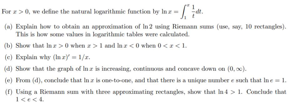 Solved 1 For x > 0, we define the natural logarithmic | Chegg.com