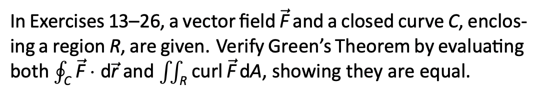 Solved In Exercises 13-26, a vector field F and a closed | Chegg.com