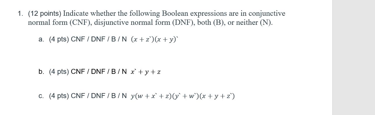 Solved 1. (12 points) Indicate whether the following Boolean | Chegg.com