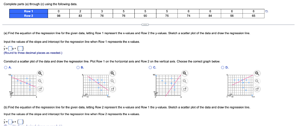 Solved Complete parts (a) through (c) using the following | Chegg.com