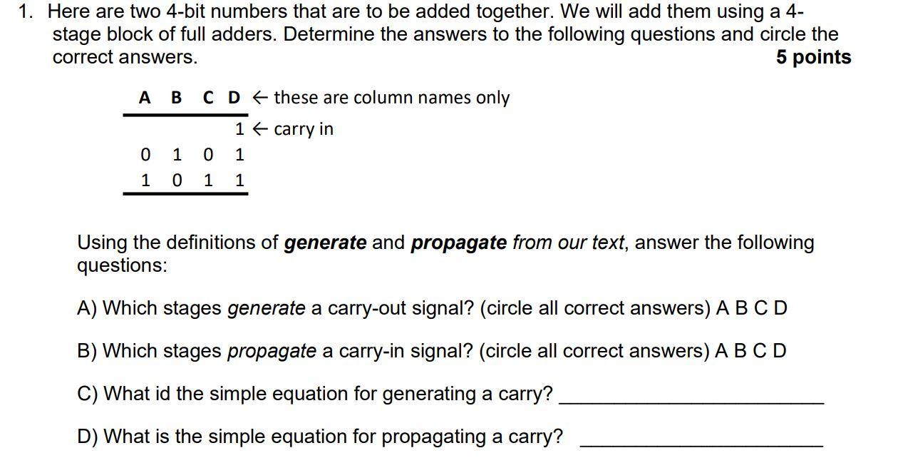 Solved 1. Here are two 4-bit numbers that are to be added | Chegg.com