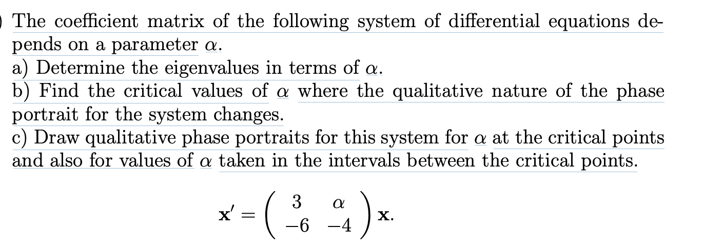 Solved The coefficient matrix of the following system of | Chegg.com