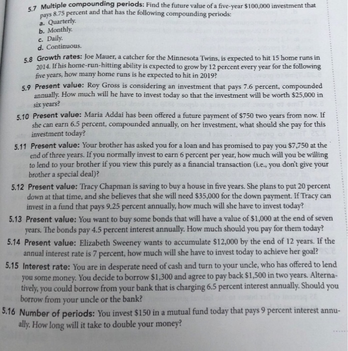 Solved 57 Multiple compounding periods: Find the future | Chegg.com