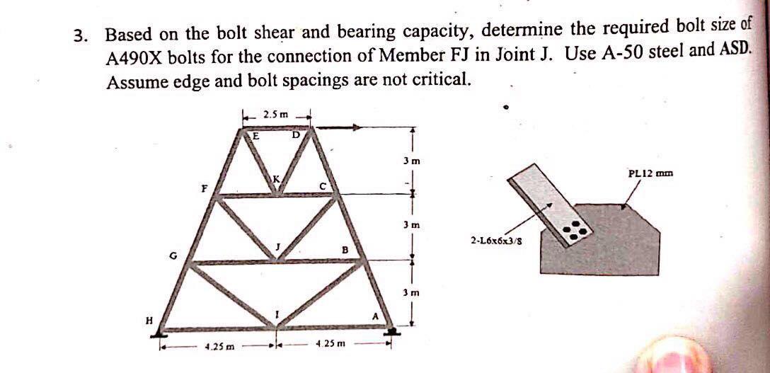 3. Based on the bolt shear and bearing capacity, | Chegg.com