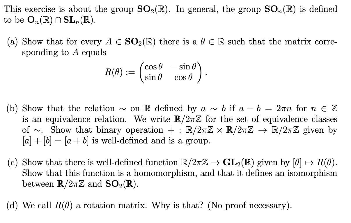 This exercise is about the group SO2(R). In general, | Chegg.com