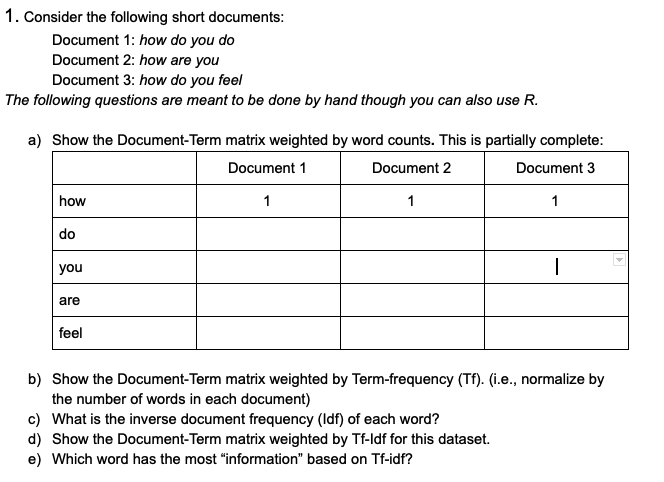 1. Consider the following short documents: Document | Chegg.com