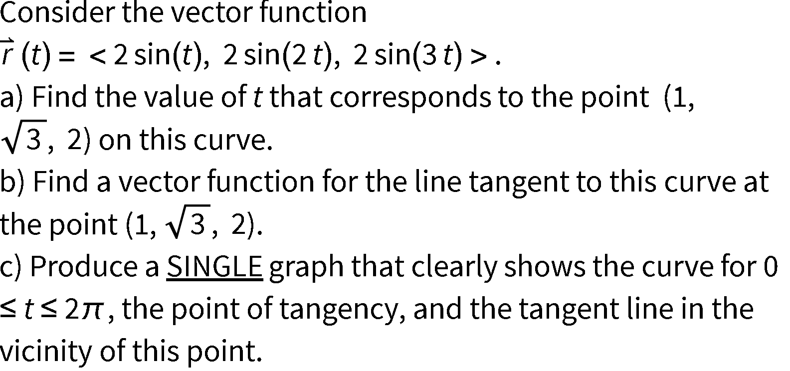 Solved Consider the vector function F(t)
