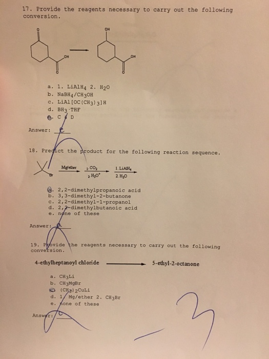 Solved 17. Provide the reagents necessary to carry out the | Chegg.com