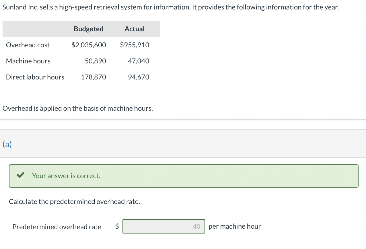 Solved (b) Determine the amount of overhead applied for the | Chegg.com
