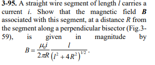 Solved 3-95. A straight wire segment of length l carries a | Chegg.com