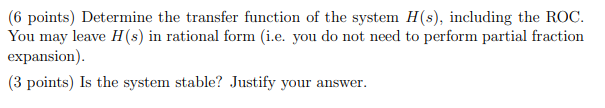 Solved (20 points) Let a causal LTI system be defined by the | Chegg.com