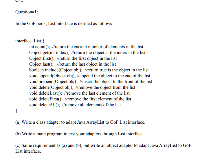 Solved Question#1 In the GoF book, List interface is defined | Chegg.com