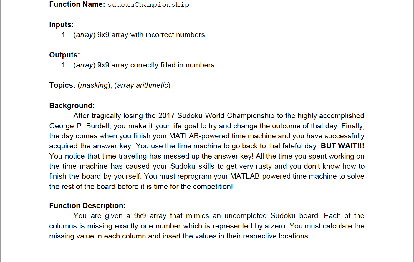 Solved Function Name: sudokuChampionship Inputs: 1. (array) | Chegg.com