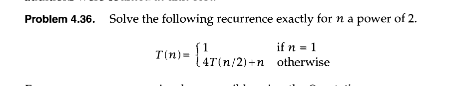 Solved Problem 4.36. Solve the following recurrence exactly | Chegg.com