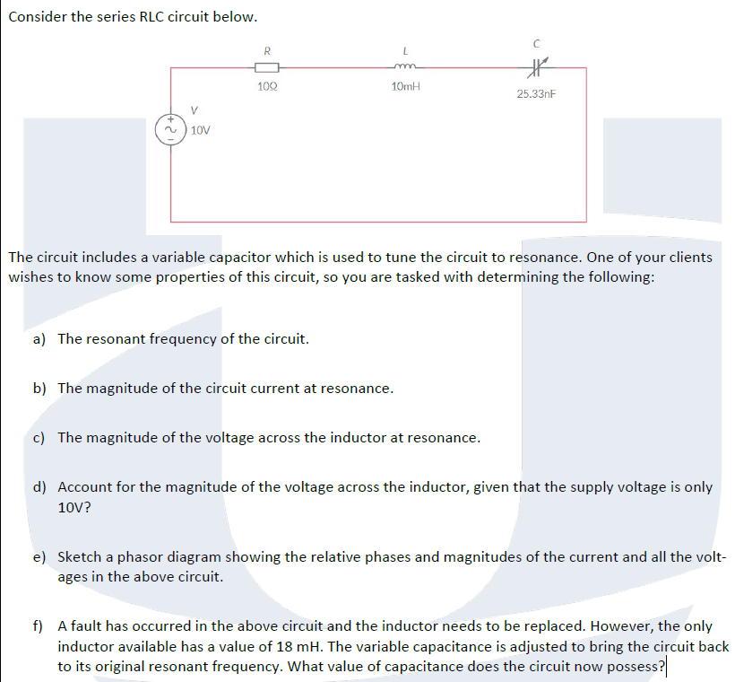 Solved Consider the series RLC circuit below. The circuit | Chegg.com
