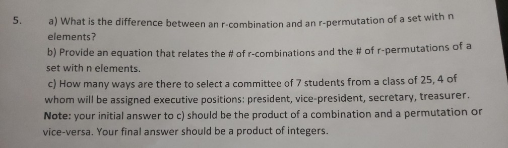 Solved a) What is the difference between an r-combination | Chegg.com