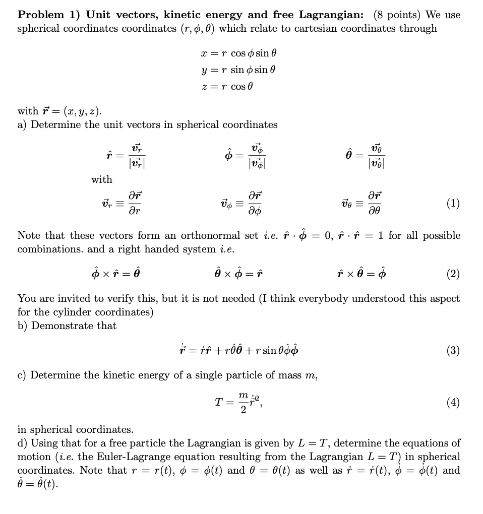 Solved Problem 1) Unit vectors, kinetic energy and free | Chegg.com