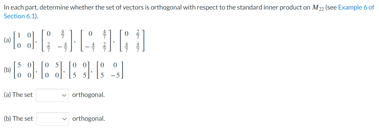 Solved In each part, determine whether the set of vectors is | Chegg.com