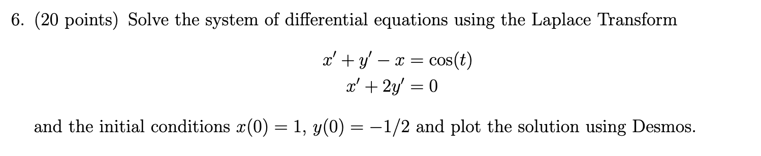 Solved (20 points) Solve the system of differential | Chegg.com