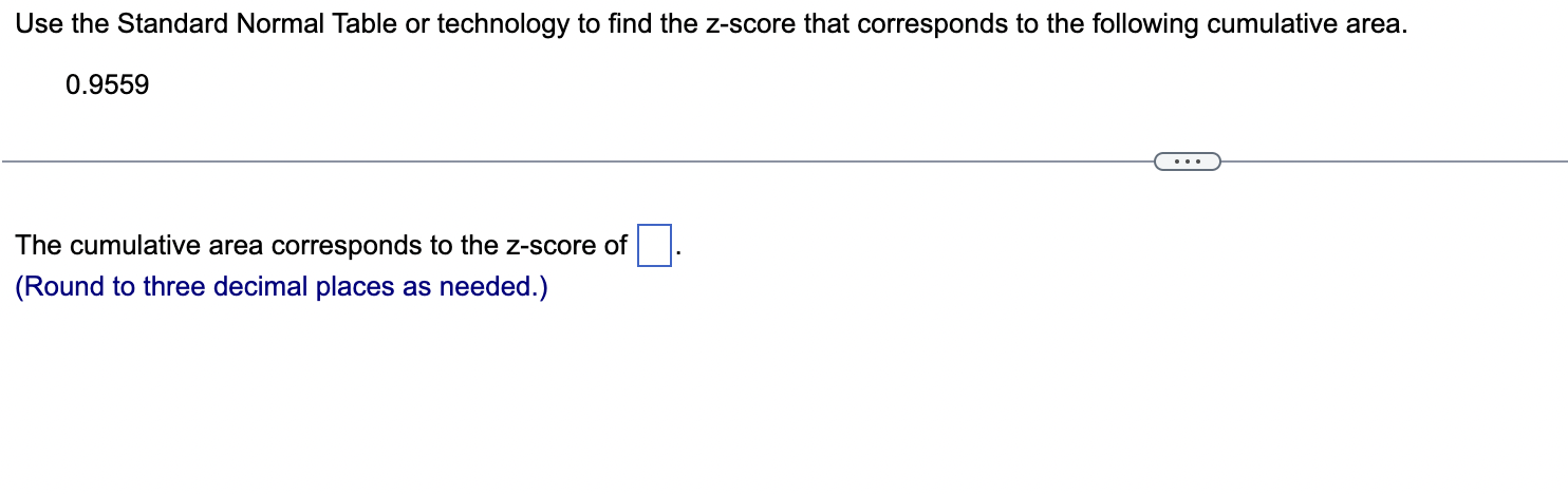 Solved Use the Standard Normal Table or technology to find | Chegg.com