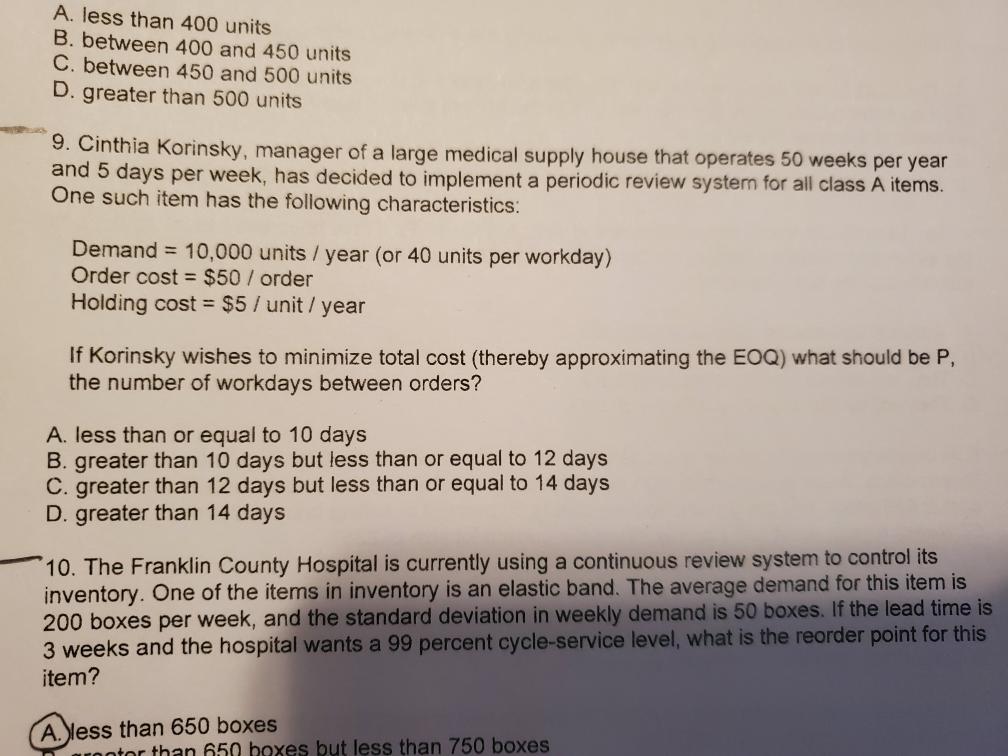 Solved A. less than 400 units B. between 400 and 450 units | Chegg.com