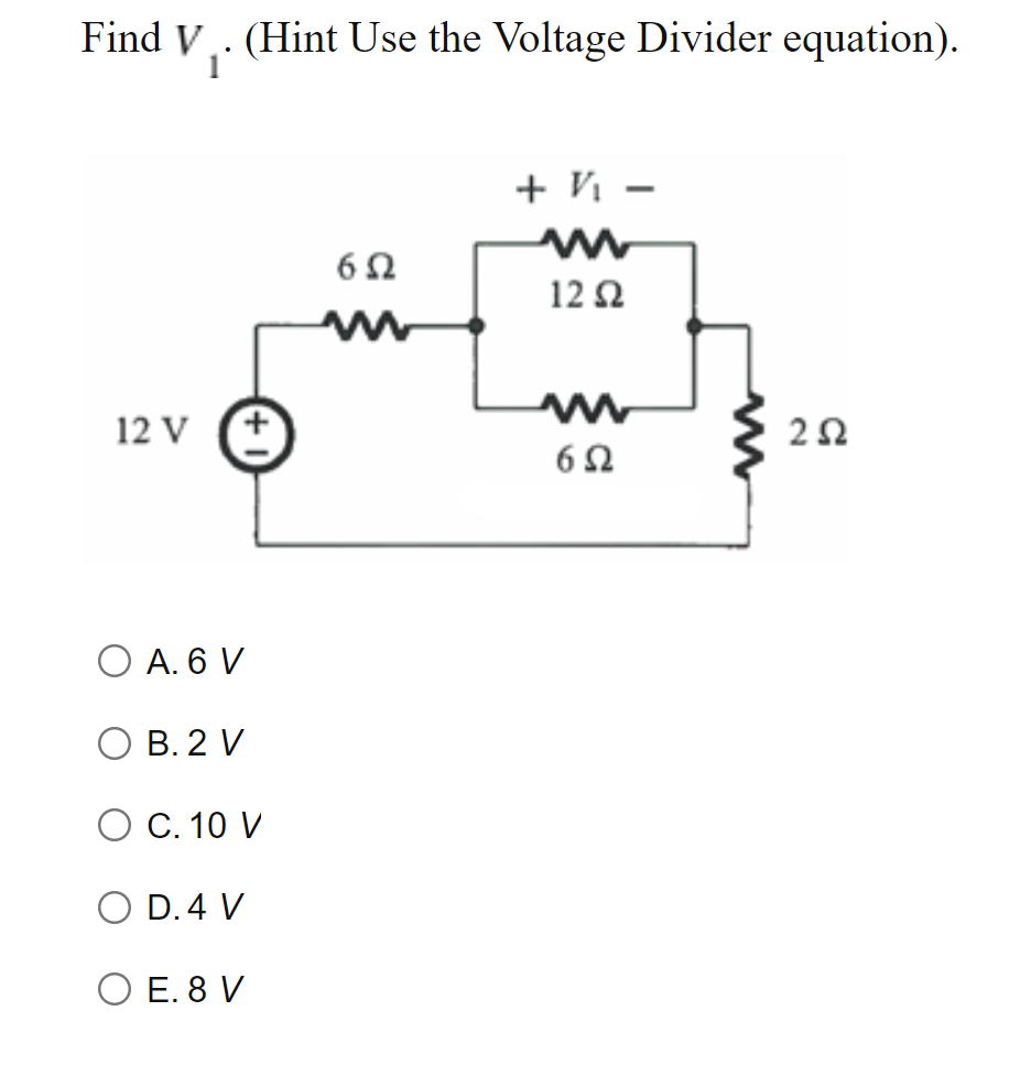 Solved Find V. (Hint Use the Voltage Divider equation). 1 + | Chegg.com