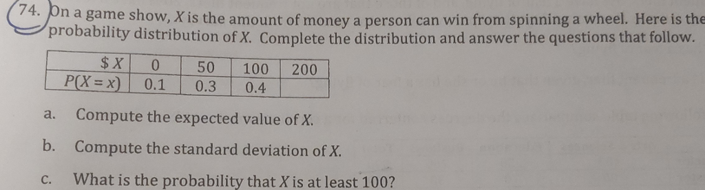 Solved 7 jon a game show, X is the amount of money a person | Chegg.com