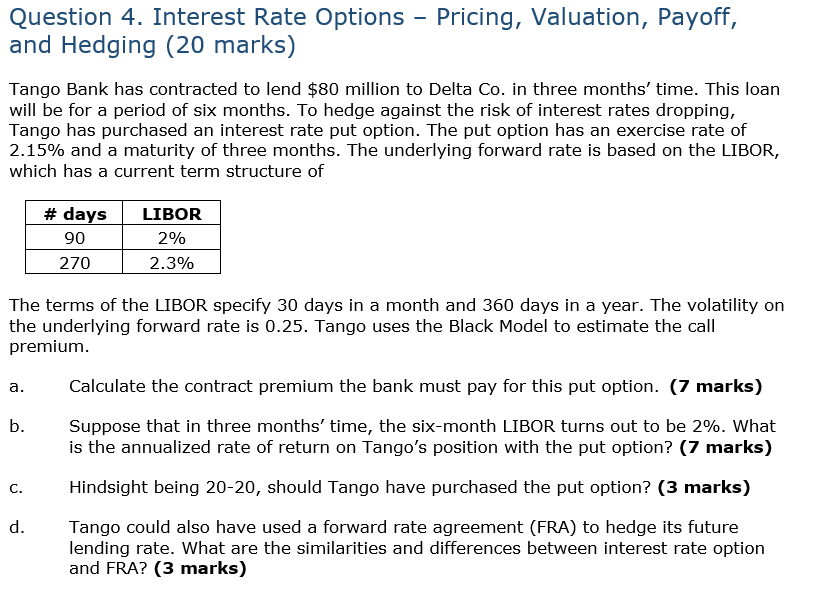 Question 4. Interest Rate Options – Pricing, | Chegg.com