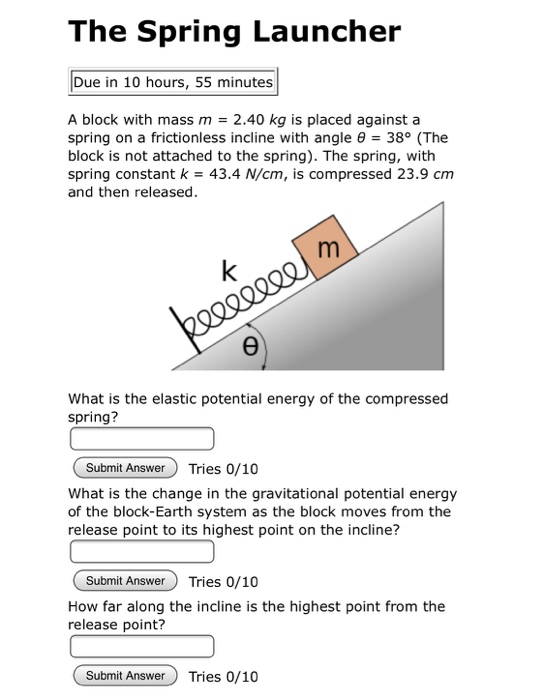 Solved The Spring Launcher Due in 10 hours, 55 minutes A | Chegg.com