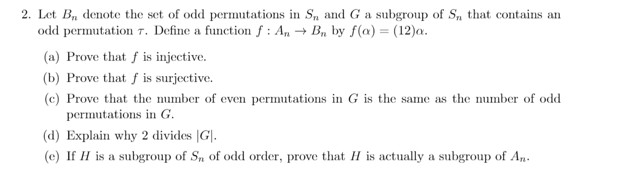 Solved 2. Let Bn denote the set of odd permutations in Sn | Chegg.com