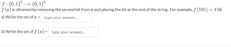 Solved f:{0,1}3 {0,1}3 f(x) is obtained by removing the | Chegg.com