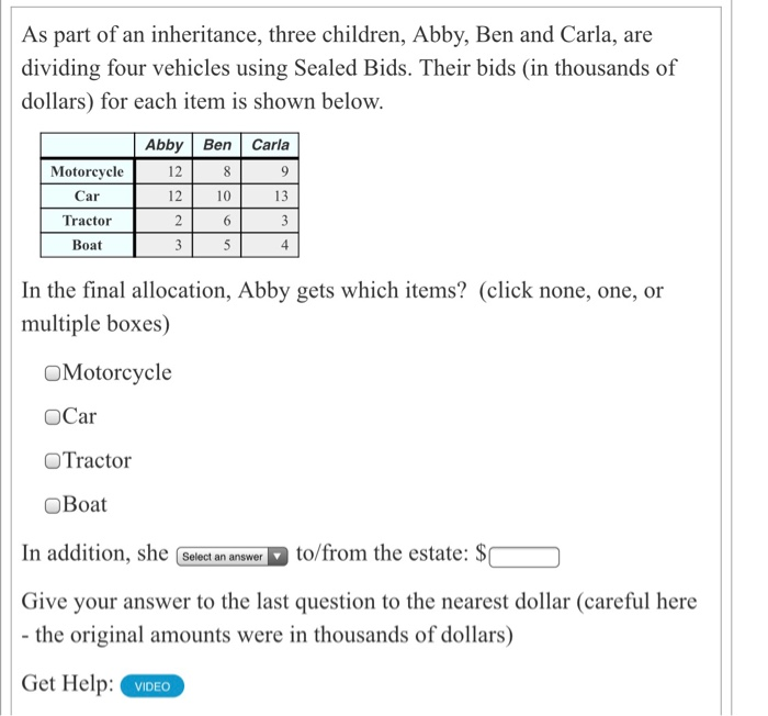 Solved As part of an inheritance, three children, Abby, Ben | Chegg.com