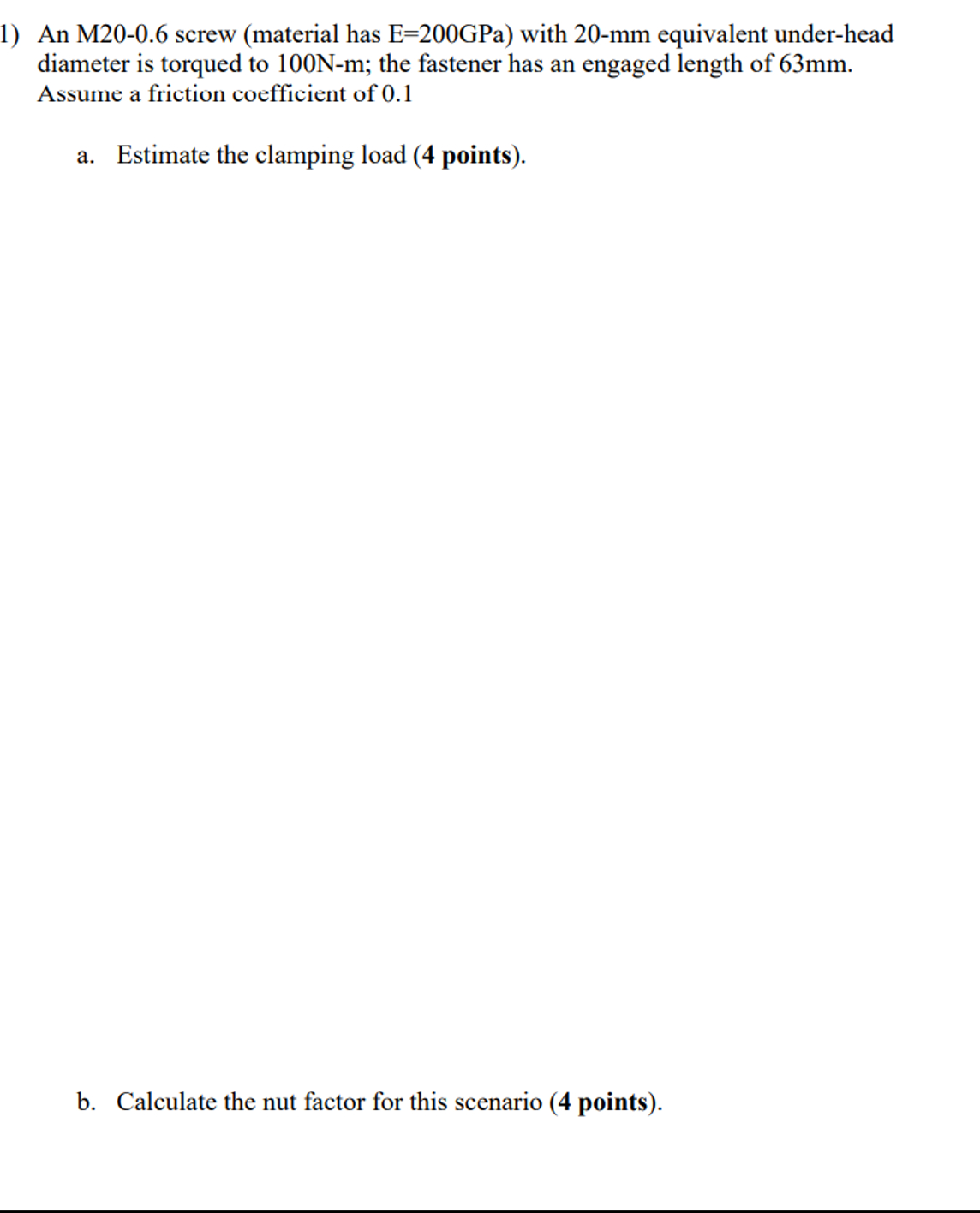 Solved 1) ﻿An M20-0.6 ﻿screw (material has | Chegg.com