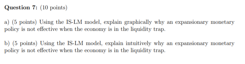 Solved Question 7: (10 points) a) (5 points) Using the IS-LM | Chegg.com