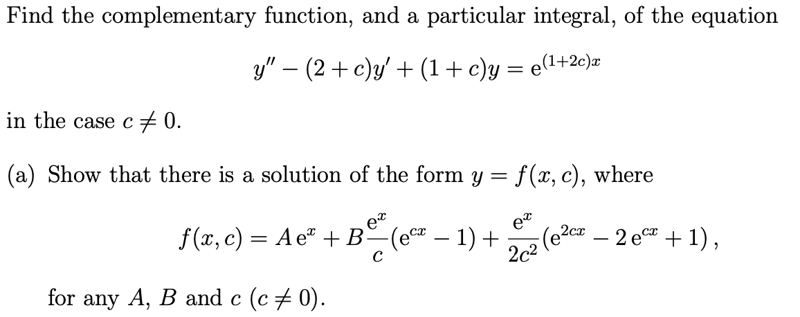 Solved Find the complementary function, and a particular | Chegg.com