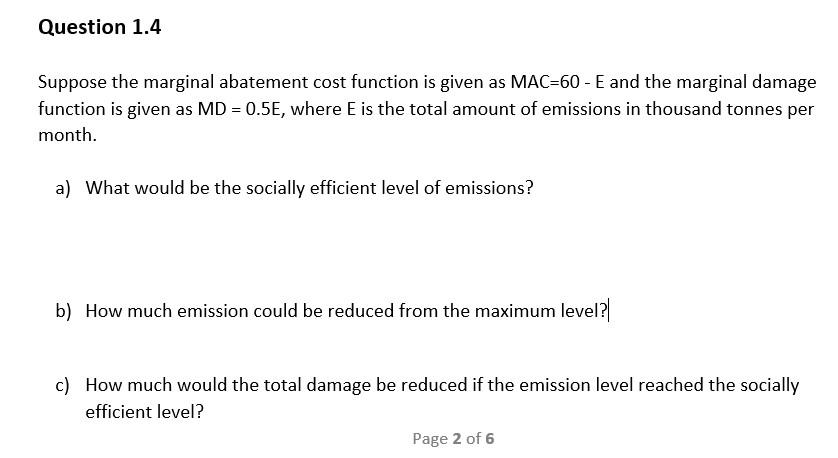 Solved Question 1.4 Suppose the marginal abatement cost | Chegg.com