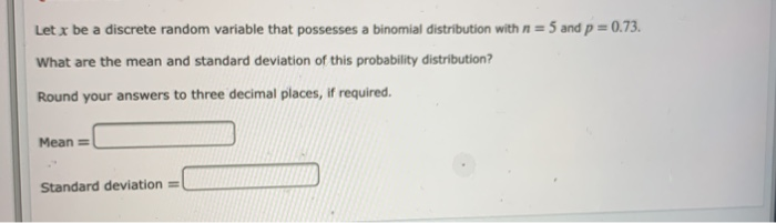 Solved Let x be a discrete random variable that possesses a | Chegg.com