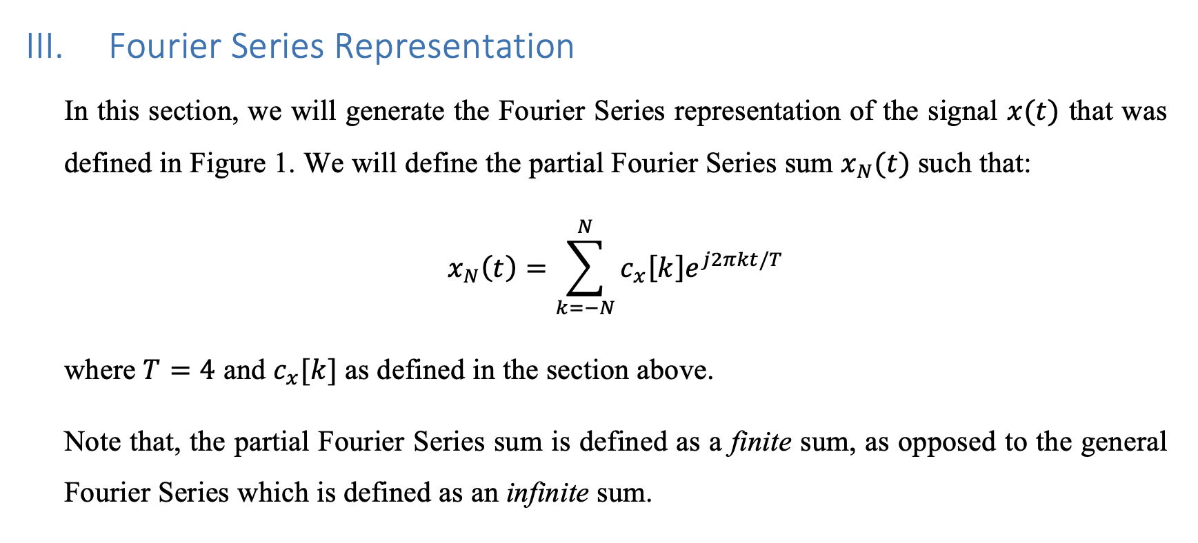 Solved III. Fourier Series Representation In this section, | Chegg.com