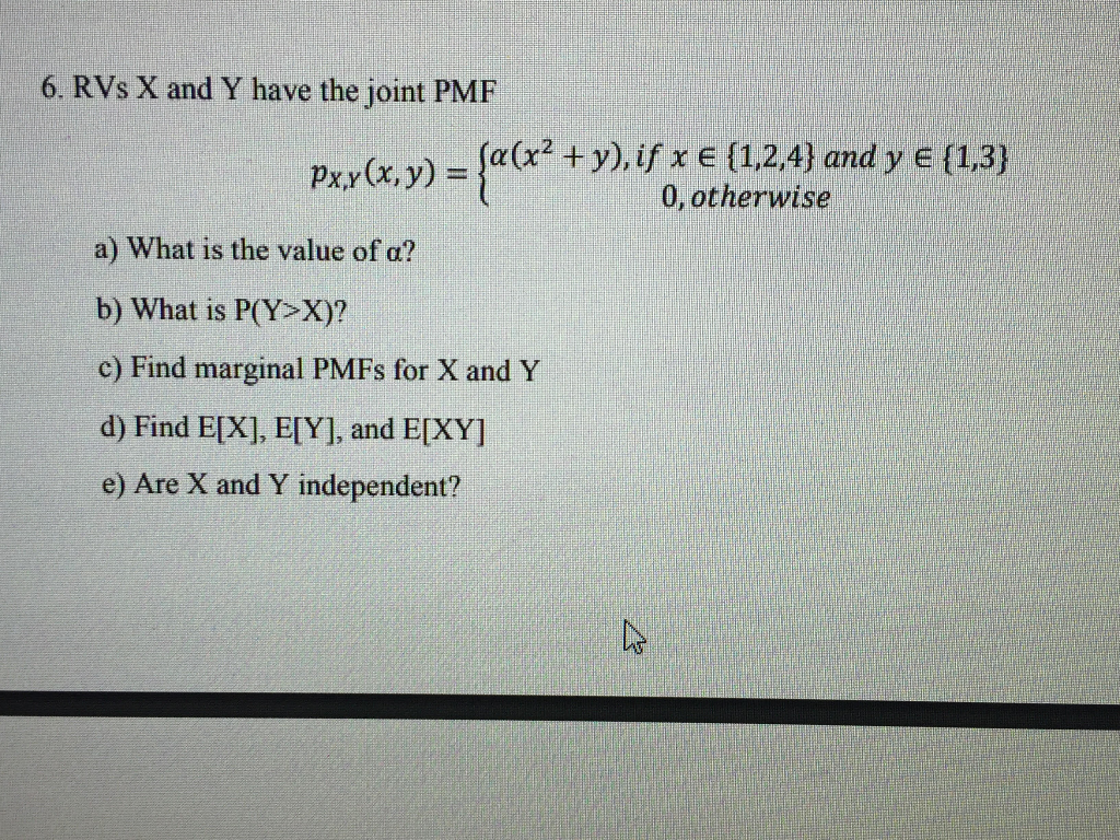 Solved px 6. RVs X and Y have the joint PMF (mv) _ſa(x² + | Chegg.com