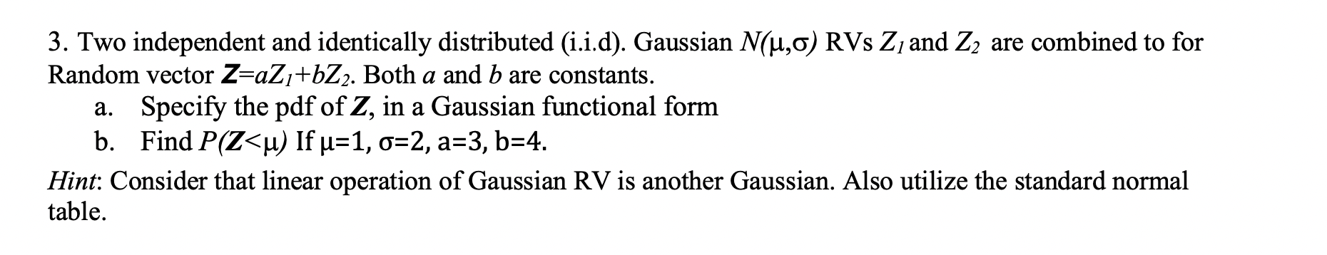 Solved Two independent and identically distributed (i.i.d). | Chegg.com