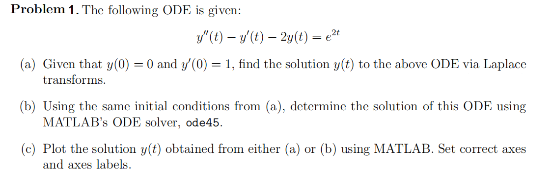 Solved Problem 1. The following ODE is given: | Chegg.com