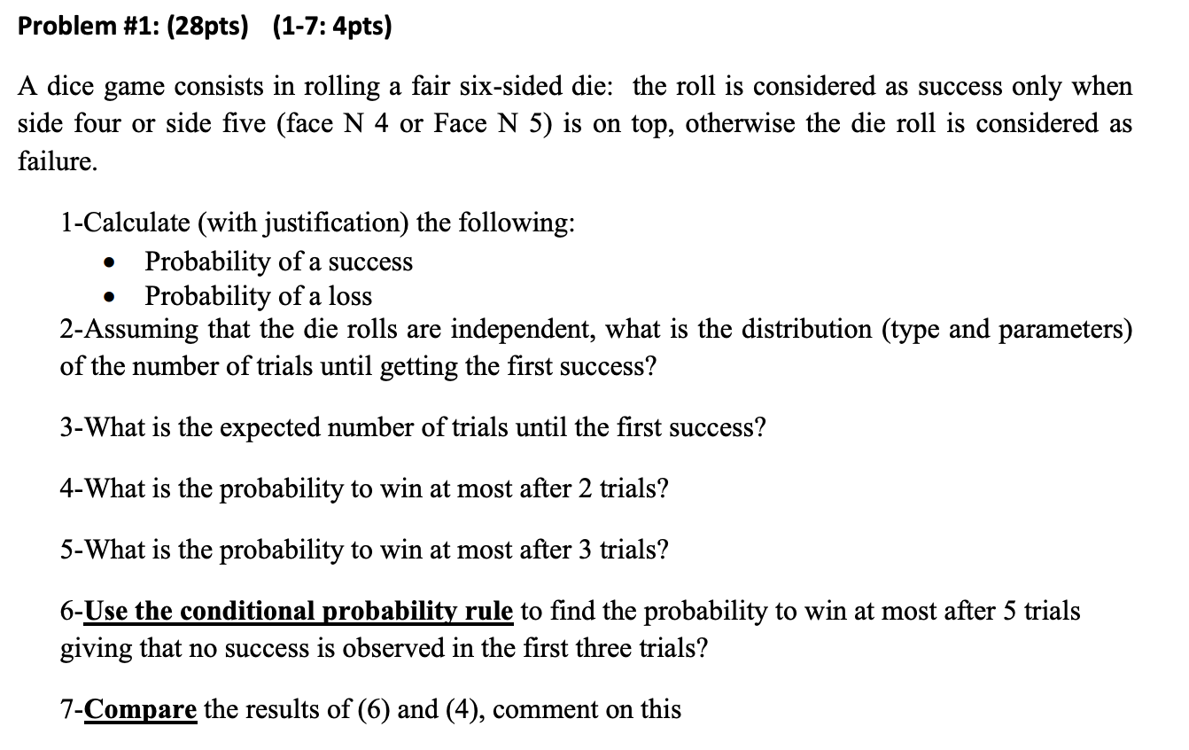 Solved Problem #1: (28pts) (1-7: 4pts) A dice game consists | Chegg.com