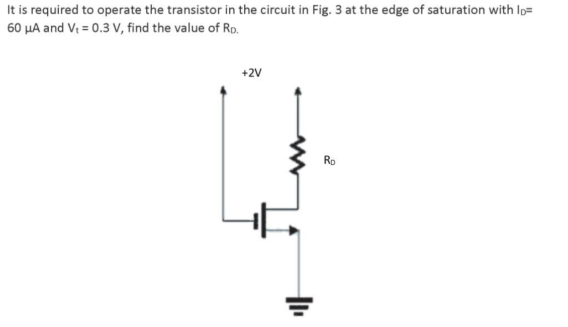 Solved It is required to operate the transistor in the | Chegg.com