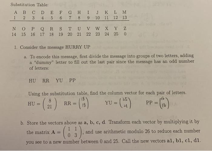Solved 3 Using The Matrix A Above Encode The Message Stay 0417