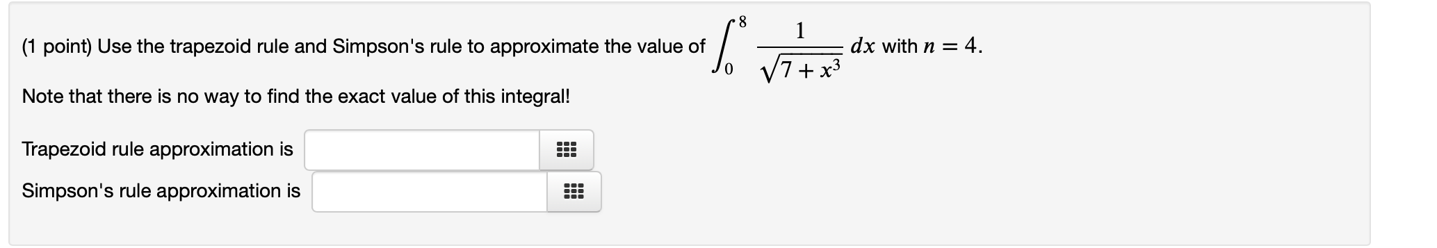 Solved Use the trapezoid rule and Simpson's rule to | Chegg.com