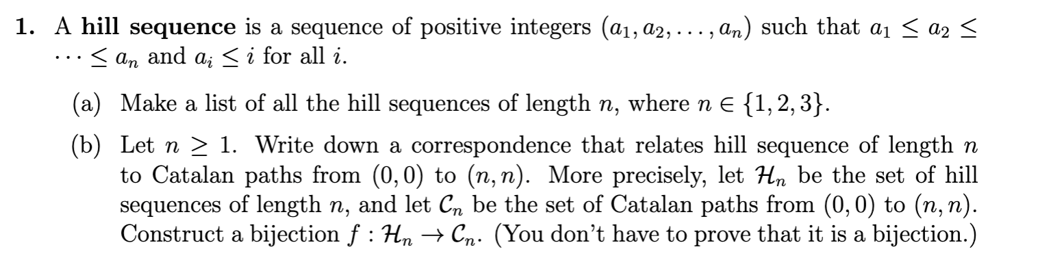Solved A hill sequence is a sequence of positive integers | Chegg.com